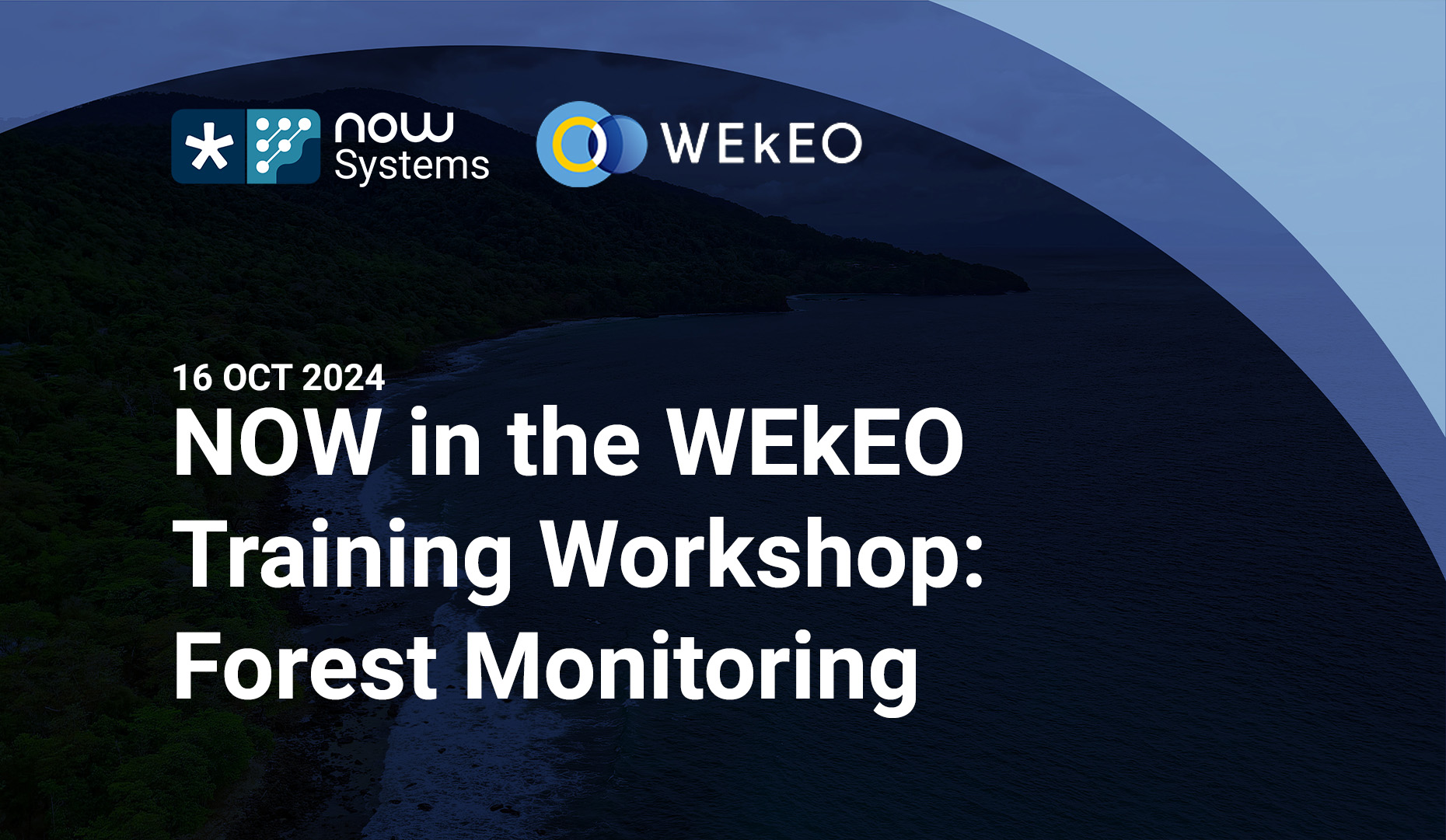 WEkEO Training Workshop || NOW Systems